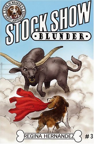 Stock Show Blunder (Jake the Beagle's Crazy Adventures, #3) (Jake the ...