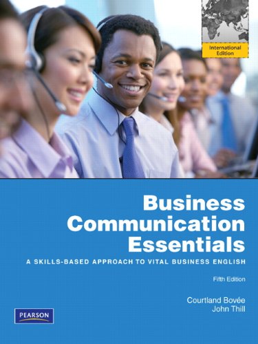 Business Communication Essentials: Bovee, Courtland L.: 9780132564809 ...