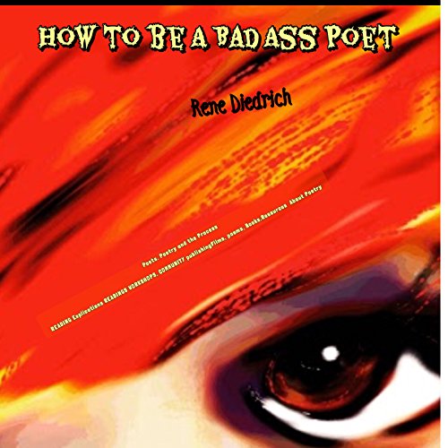 How To Be A Bad Ass Poet (ARTSOLDIER LIBERATED PRESS Book 1) eBook ...