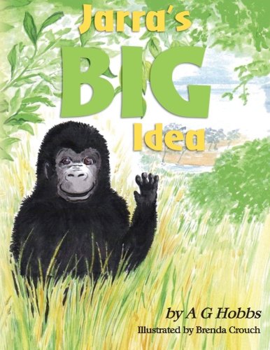 Amazon.com: Jarra's Big Idea: 9780957506206: Hobbs, A G, Crouch, Brenda ...