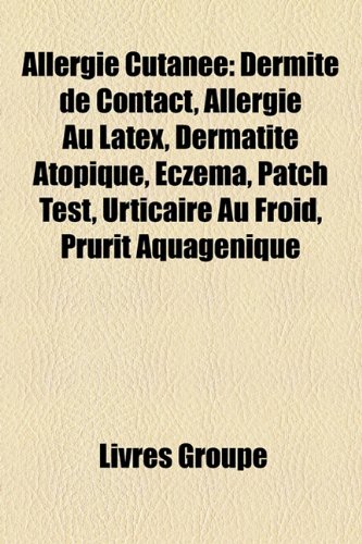 Allergie Cutane: Dermite De Contact, Al : Groupe, Livres: Amazon.es: Libros