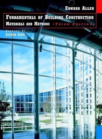 Fundamentals of Building Construction: Materials and Methods: Allen ...
