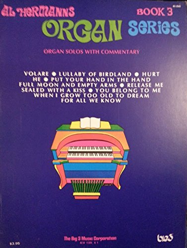 Organ Series Book 3: Organ Solos with Commentary: unknown author ...