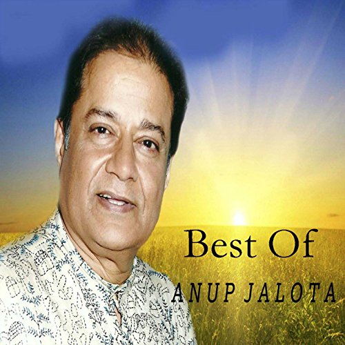 Play Best of Anup Jalota by Anup Jalota on Amazon Music