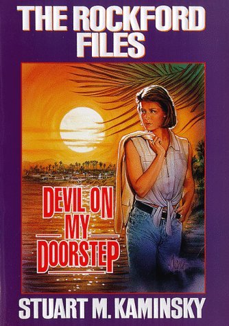 The Rockford Files: Devil on My Doorstep: Stuart M. Kaminsky, Robin ...