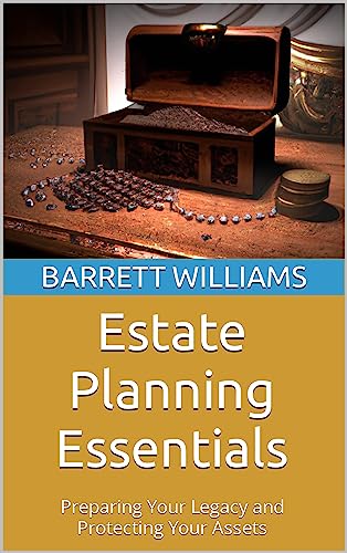 Amazon.com: Estate Planning Essentials: Preparing Your Legacy and ...
