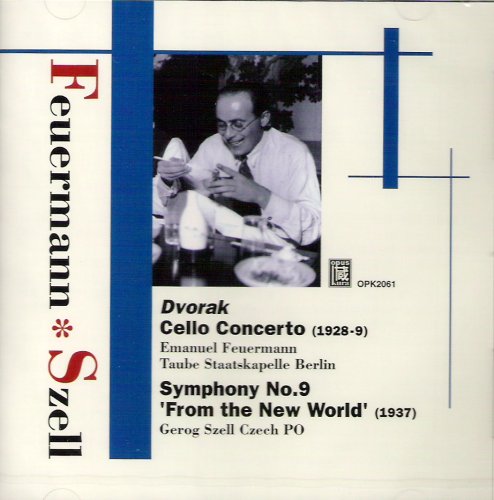 Feurmann & Szell : Dvorak Cello Concerto: Emanuel Feuermann, George ...