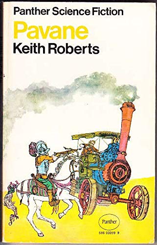 Pavane: Amazon.co.uk: Roberts, Keith: 9780586033593: Books