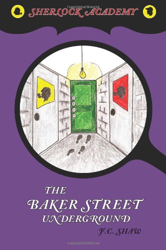The Baker Street Underground: Volume 4 (Sherlock Academy): Amazon.co.uk ...
