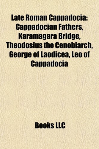Late Roman Cappadocia: Cappadocian Fathers, Karamagara Bridge ...