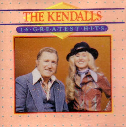 The Kendalls: 16 Greatest Hits - Amazon.com Music