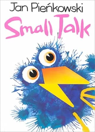 Small Talk: Pienkowski, Jan: 9781581170252: Amazon.com: Books