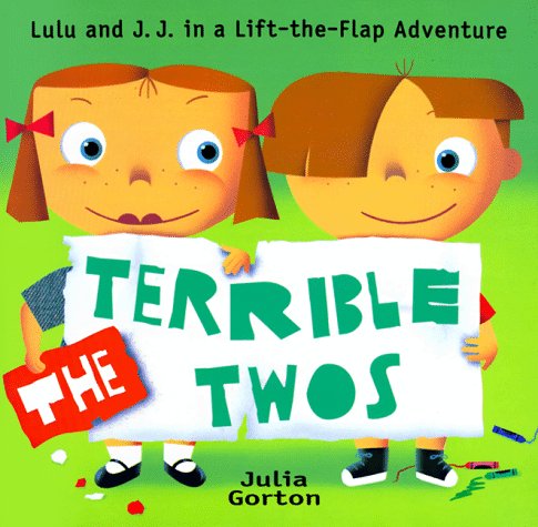 The Terrible Twos: Gorton, Julia: 9780786802685: Amazon.com: Books
