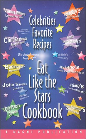 Eat Like the Stars Cookbook: Celebrities Favorite Recipes: Marla Brooks ...