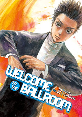 Welcome to the Ballroom Vol. 2 eBook : Takeuchi, Tomo, Takeuchi, Tomo ...