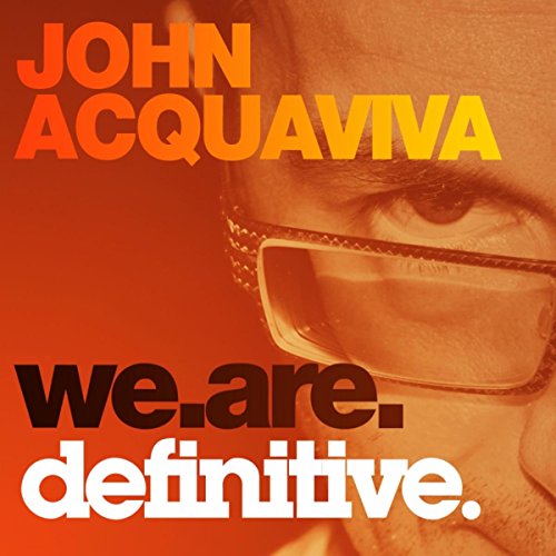 Amazon.com: We Are Definitive : John Acquaviva: Digital Music