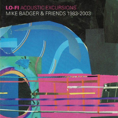 Play Lo Fi, Acoustic Excursions by Mike Badger and Friends on Amazon Music