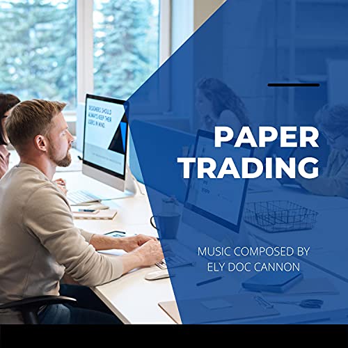 PAPER TRADING by Ely Doc Cannon on Amazon Music - Amazon.com