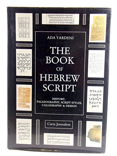 The Book Of Hebrew Script: Ada Yardeni: 9789652203694: Amazon.com: Books