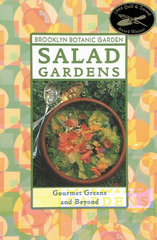 Salad Gardens: Gourmet Greens and Beyond: Brooklyn Botanic Garden ...