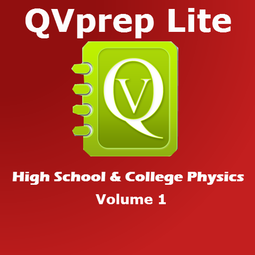 FREE QVprep Lite High School and College Physics Volume 1 : Learn Test ...