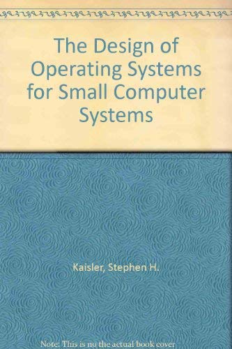 Buy The Design of Operating Systems for Small Computer Systems Book ...