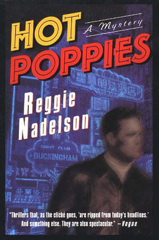 Hot Poppies: Nadelson, Reggie: 9780312199869: Amazon.com: Books