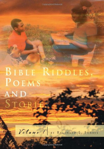 Bible Riddles, Poems and Stories: Forbes, Reginald: 9781469145181 ...