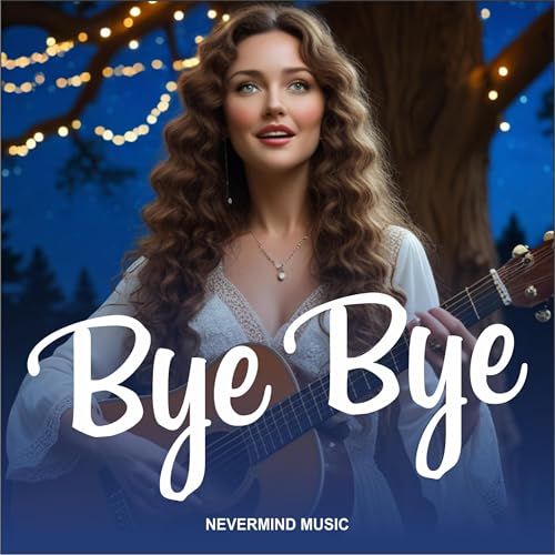 Amazon Music UnlimitedでNevermind MusicのBye bye Bye bye, Every promise ...