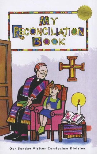 My Reconciliation Book: Our Sunday Visitor: 9781592768332: Amazon.com ...