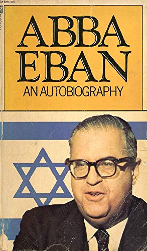 Abba Eban: An Autobiography: Eban, Abba: 9780708814673: Amazon.com: Books