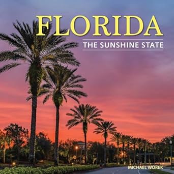 Florida: The Sunshine State: Worek, Michael: 9780228104803: Amazon.com ...