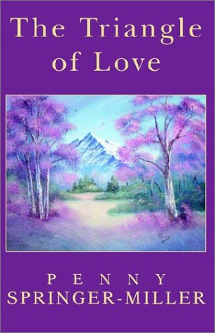 The Triangle of Love: Springer-Miller, Penny: 9781401071677: Amazon.com ...