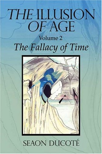 Buy The Illusion Of Age: Fallacy Of Time: 2 Book Online at Low Prices ...