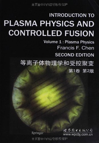 Plasma Physics and Controlled Fusion: Volume 1 (2nd edition)(Chinese ...