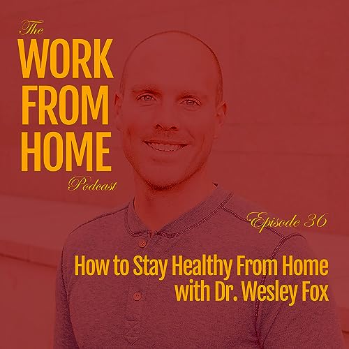 Amazon.com: How to Stay Healthy From Home with Dr. Wesley Fox : Audible ...