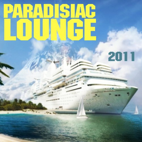 Paradisiac Lounge 2011 by VARIOUS ARTISTS on Amazon Music - Amazon.co.uk