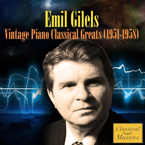 Play Vintage Piano Classical Greats (1951-1958) by Emil Gilels on ...