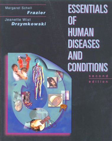 Essentials of Human Diseases and Conditions: 9780721684758: Medicine ...