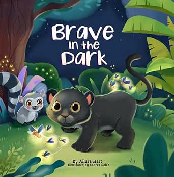 Brave in the Dark: A Story for Kids Featuring Prince the Panther's ...