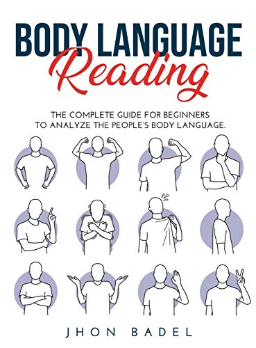Body Language Reading: The Complete Guide for Beginners to - BookMall