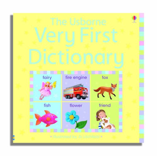 Very First Dictionary (Illustrated Dictionaries and Thesauruses ...