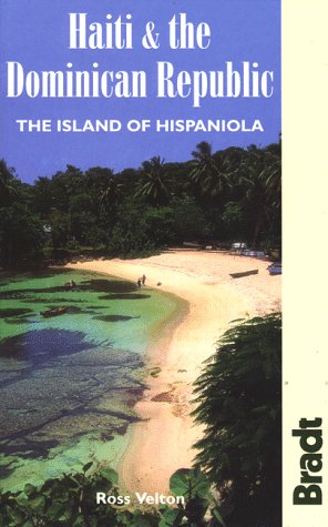 Haiti & the Dominican Republic: The Island of Hispaniola: Velton, Ross ...