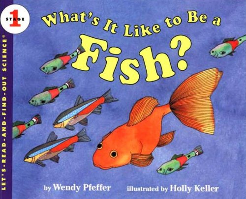What's It Like To Be A Fish? (Turtleback School & Library Binding ...