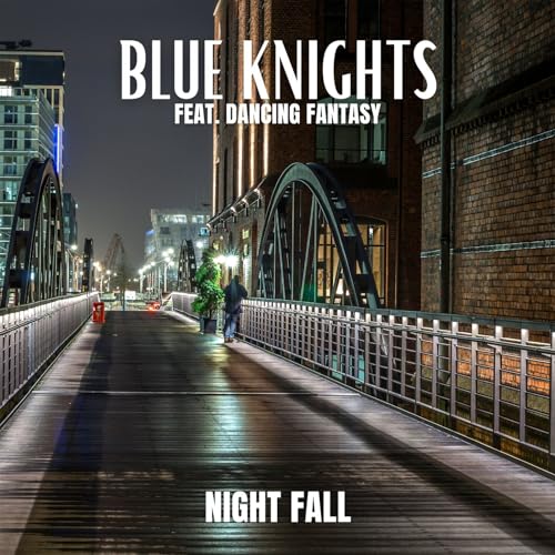 Amazon Music Unlimited - Blue Knights feat. Dancing Fantasy 『Night Fall』