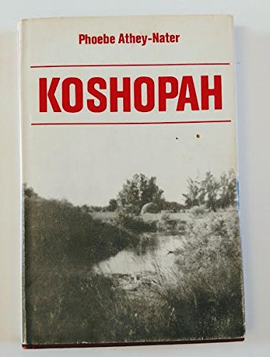Koshopah: Phoebe Athey-Nater: Amazon.com: Books