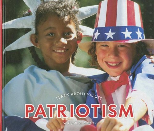 Patriotism (Learn About Values): Roberts, Cynthia: 9781592966745 ...