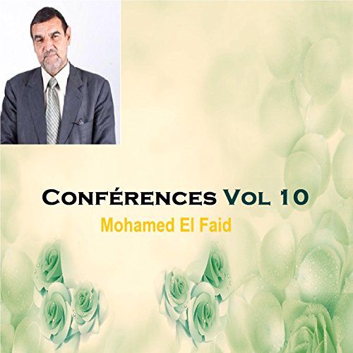 Conférences Vol 10 (Quran) : Mohamed El Faid: Amazon.fr: Téléchargement ...