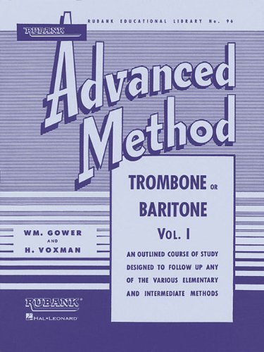 [Rubank Advanced Method: Trombone or Baritone Vol. I: 1 (Rubank ...