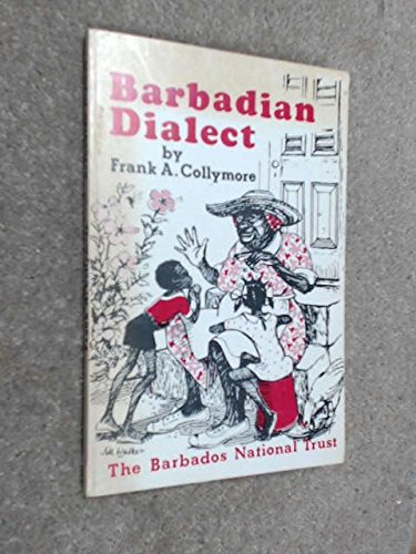 Notes for a Glossary of Words and Phrases of Barbadian Dialect: Amazon ...